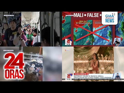 24 Oras: (Part 3) Aberya sa MRT-3; pagpalag ng NHCP sa kumakalat na impormasyon na dating bahagi ...