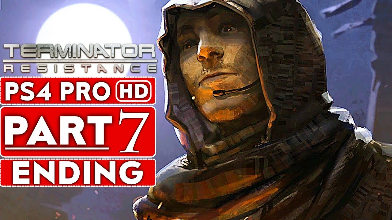 TERMINATOR RESISTANCE ENDING Gameplay Walkthrough Part 7 [1080p HD PS4 PRO]