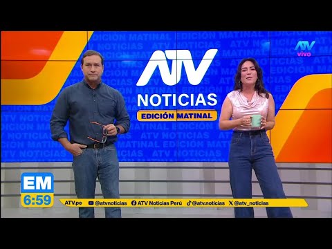 ATV Noticias Edición Matinal: Programa del viernes 7 de febrero de 2025