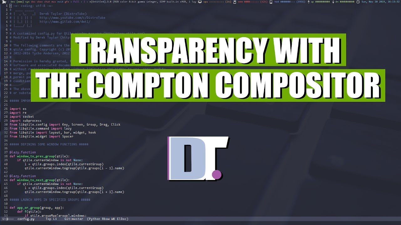 Transparency With The Compton Compositor DistroTube