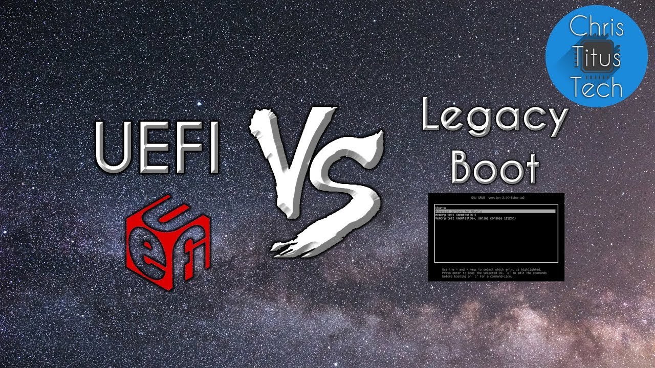 UEFI vs Legacy BIOS Boot - GPT vs MBR (DOS) - Explained - Chris Titus Tech