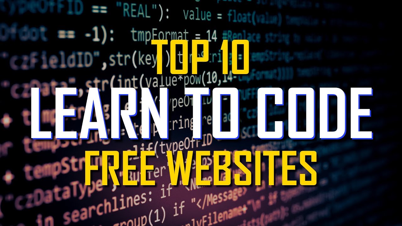 Top 10 Best Websites to Learn Coding for Free! 2021