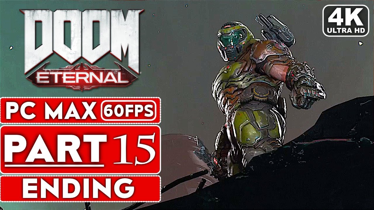 DOOM ETERNAL ENDING Gameplay Walkthrough Part 15