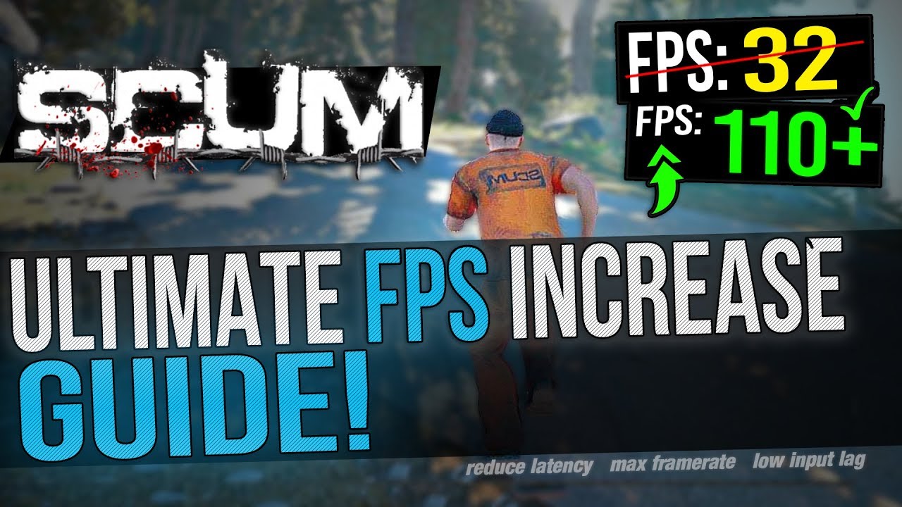 SCUM: Dramatically increase performance / FPS with any setup! BOOST FPS - Panjno