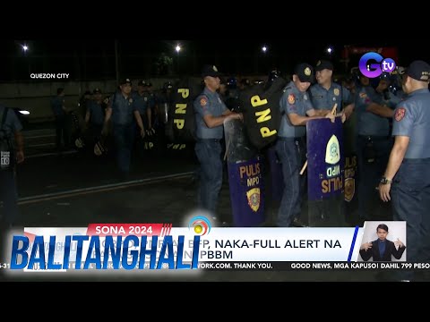 NCRPO, PNP, at BFP, naka-full alert na para sa SONA ni PBBM | Videos ...