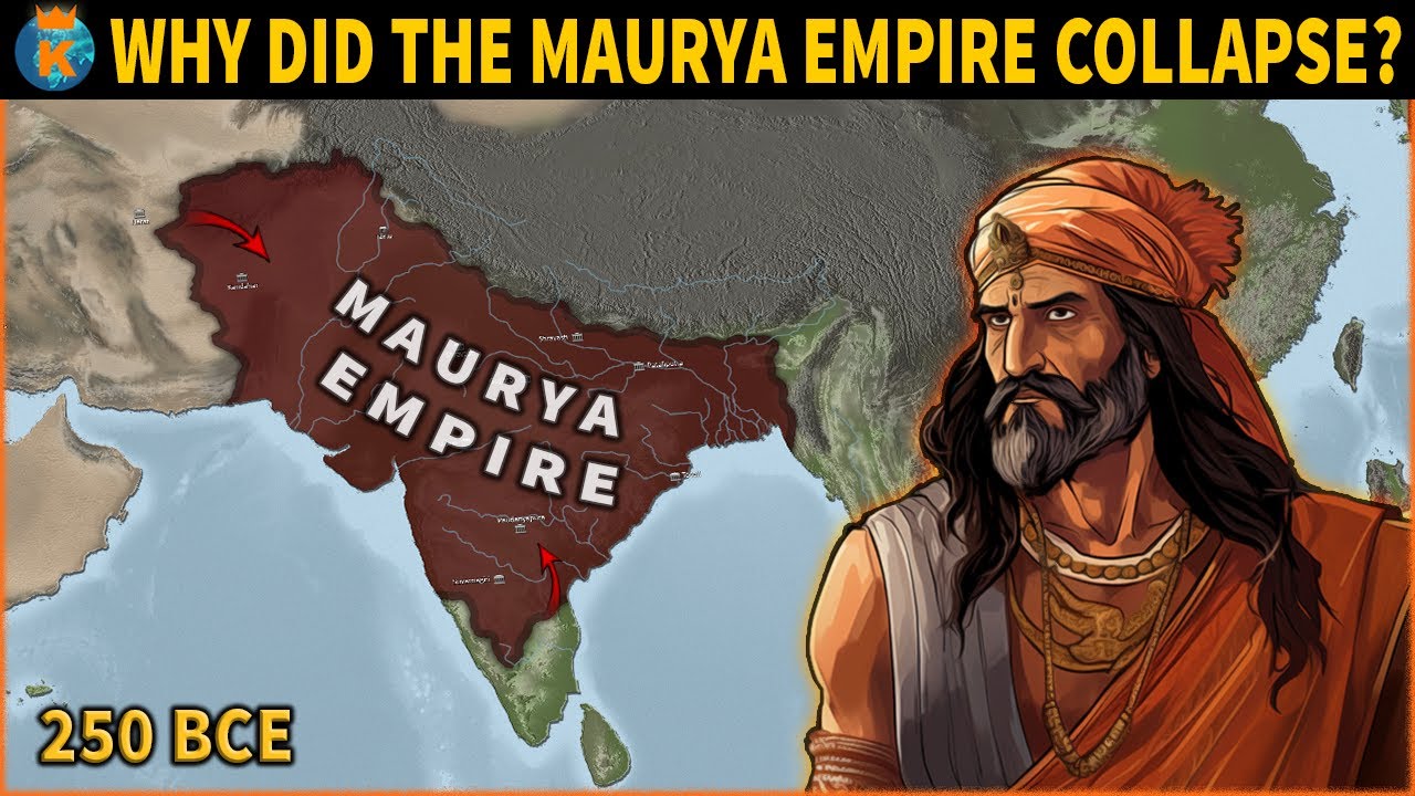 Why did The Maurya Empire Collapse? - The History of Largest Empire in ...