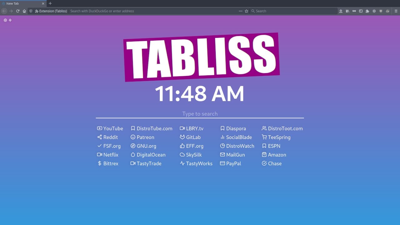 Tabliss Is A -New Tab- Plugin For Firefox and Chrome DistroTube