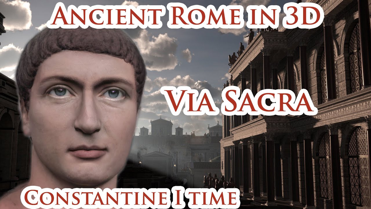 Virtual Ancient Rome in 3D - Via Sacra at Constantine I time: Walking ...