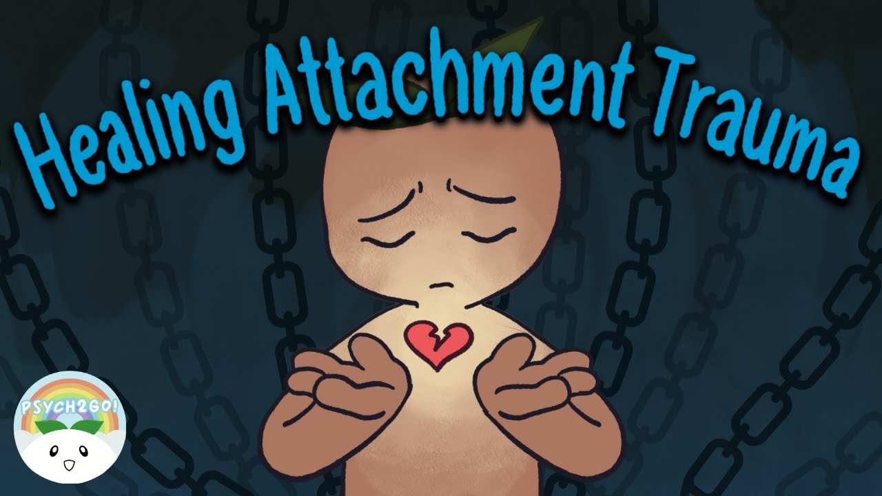 Can Attachment Trauma Be Healed