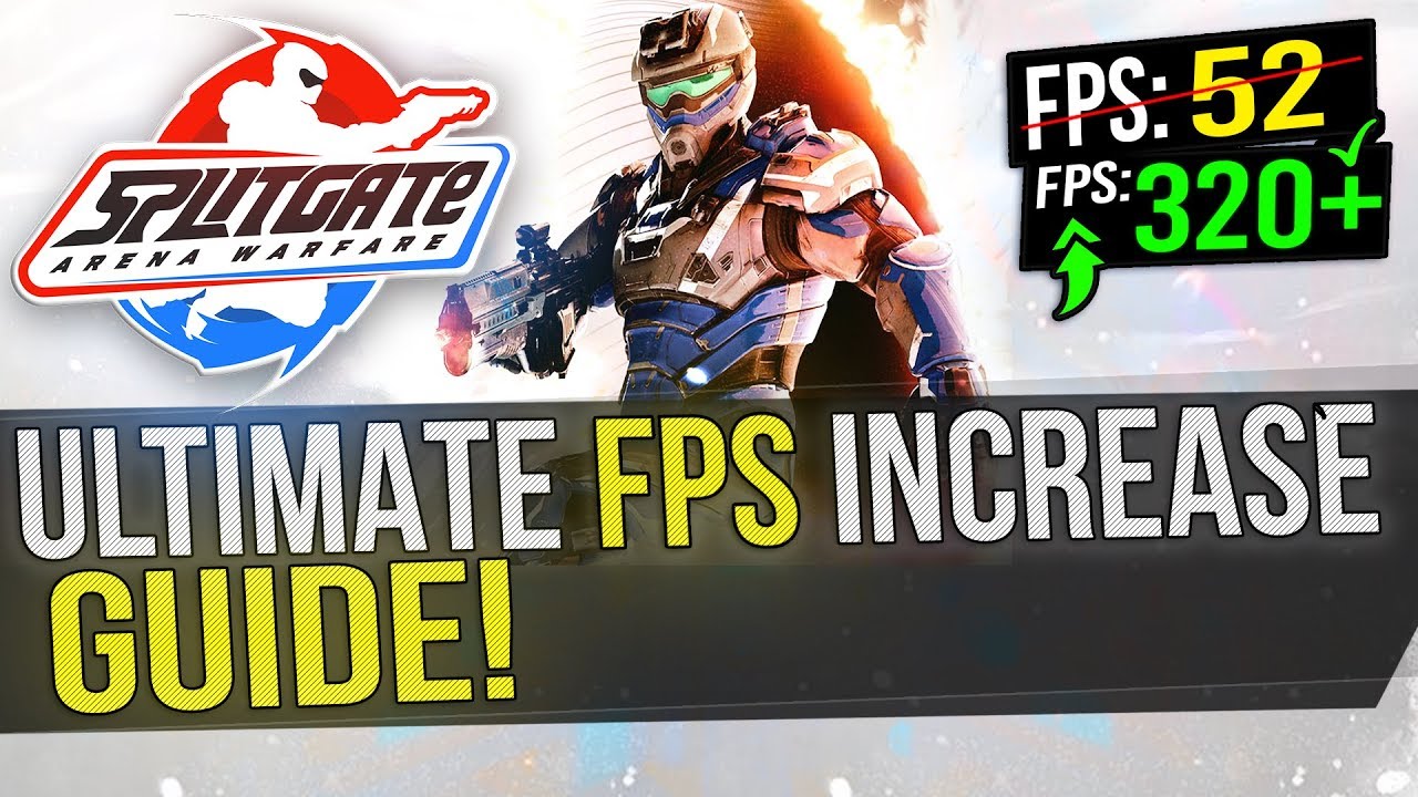 SPLITGATE: Dramatically increase performance / FPS with any setup! Reduce lag, Optimize - Panjno