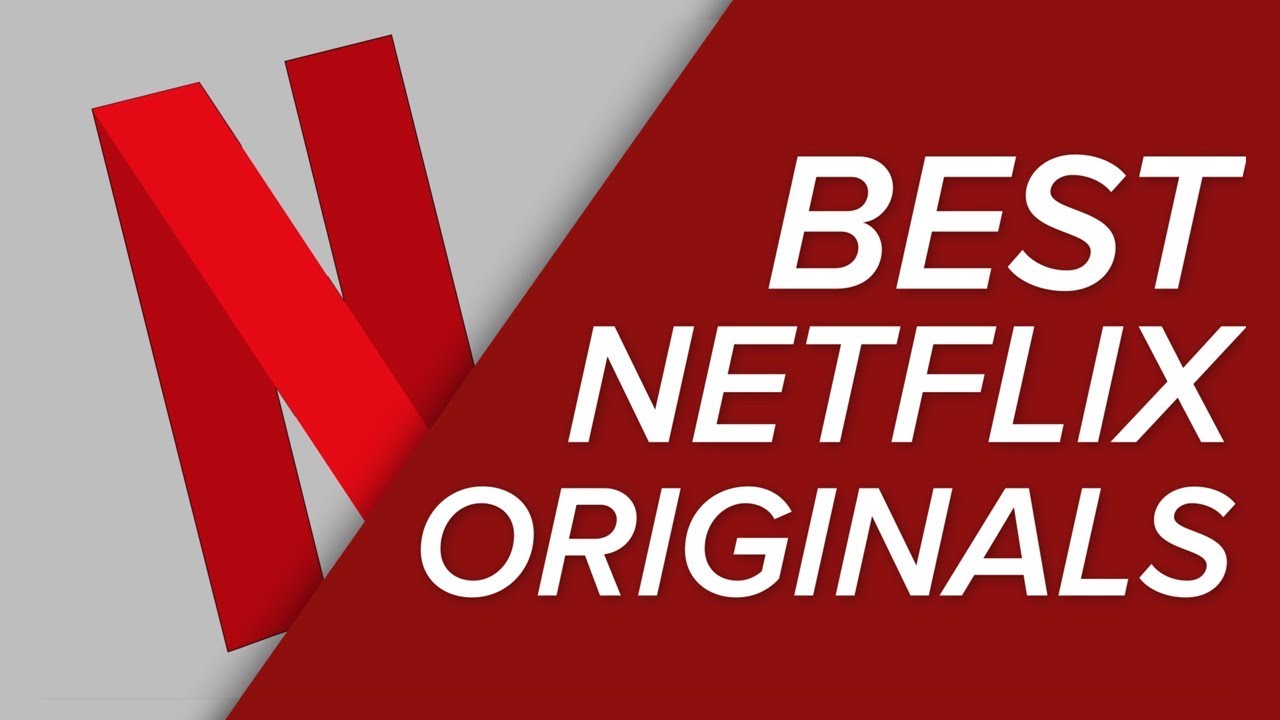The TOP TEN Netflix Original Shows! - September 2018 - TechJunkie