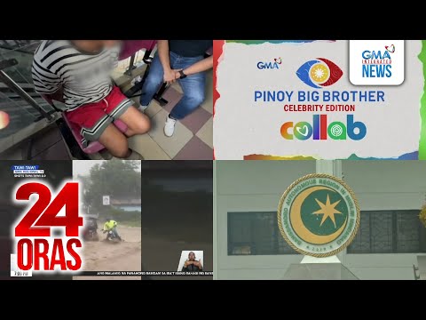 24 Oras Part 2: Kapuso host ng PBB, makikilala na; ilang lugar sa Mindanao, binaha; panukalang ...