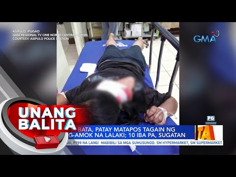 5-anyos na bata, patay matapos tagain ng isang nag-amok na lalaki; 10 iba pa, sugatan | Videos ...