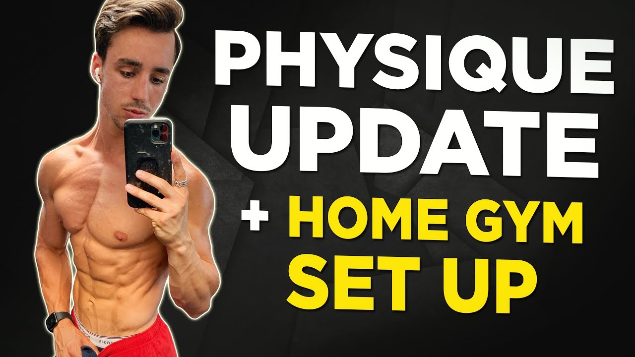 Home gym set up & physique update - staying lean in 2020 - Fraser Wilson