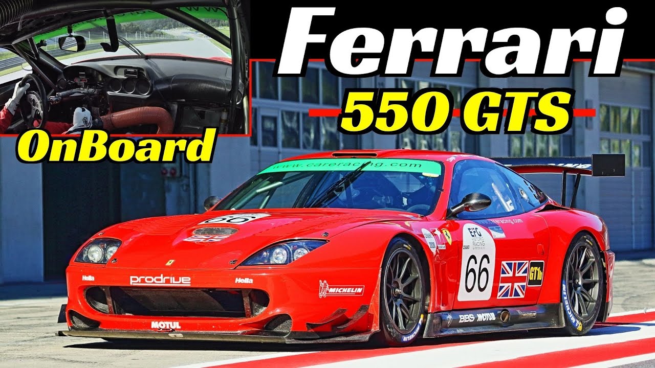 Must-see: Ferrari 550 GTS Maranello Prodrive + OnBoard | EPIC V12 Warm ...