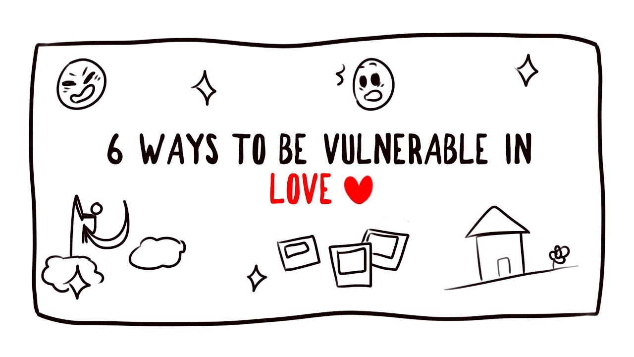 6 Ways To Be Vulnerable In Love