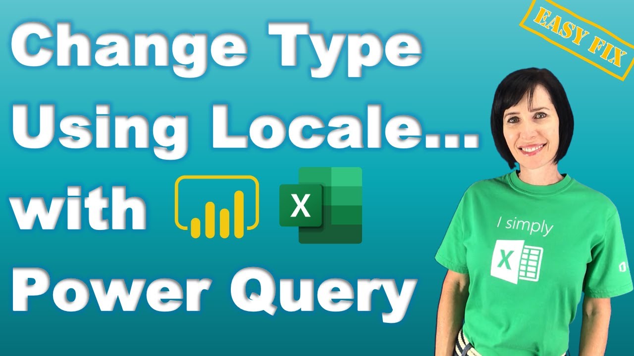 Power Query Change Type Using Locale - My Online Training Hub