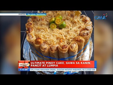 Ultimate Pinoy cake, gawa sa kanin, pancit at lumpia | Videos | GMA ...