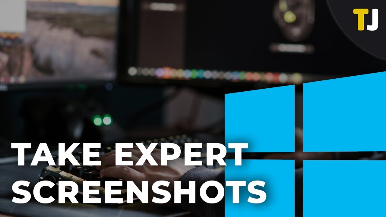 How to Take Expert Screenshots in Windows 10 - TechJunkie