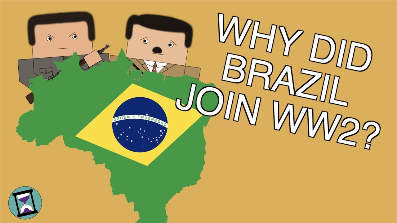 Why did Brazil Join World War 2? Documentary
