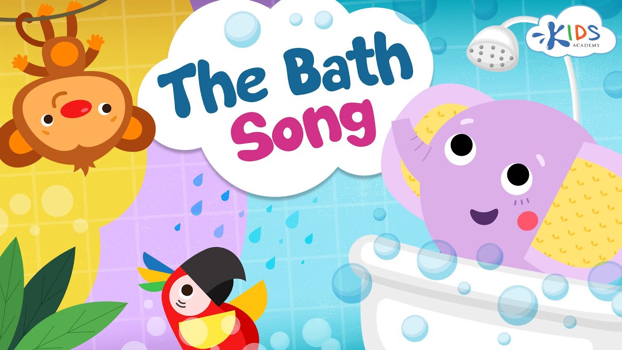 The Bath Song for kids