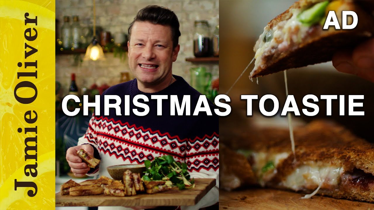 Christmas Toastie Jamie Oliver AD