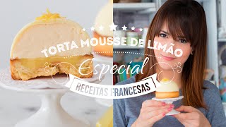 TORTA MOUSSE DE LIMÃO COM CRÈME AU CITRON | 124 #ICKFD Dani Noce