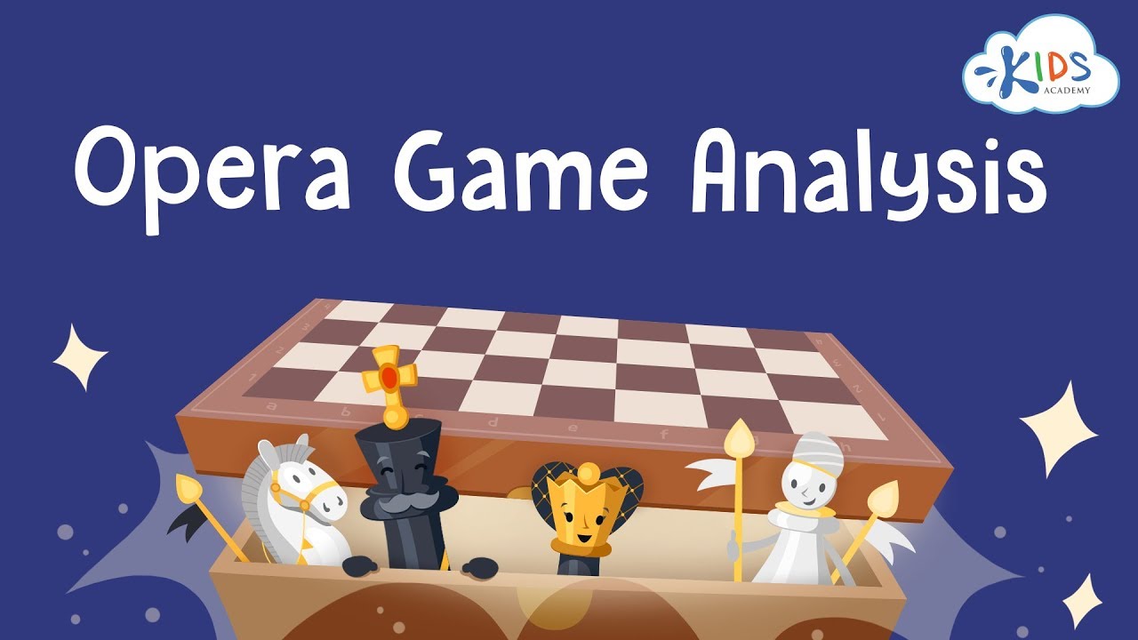 Chess: Opera Game Analysis Learning Video - Kids Academy