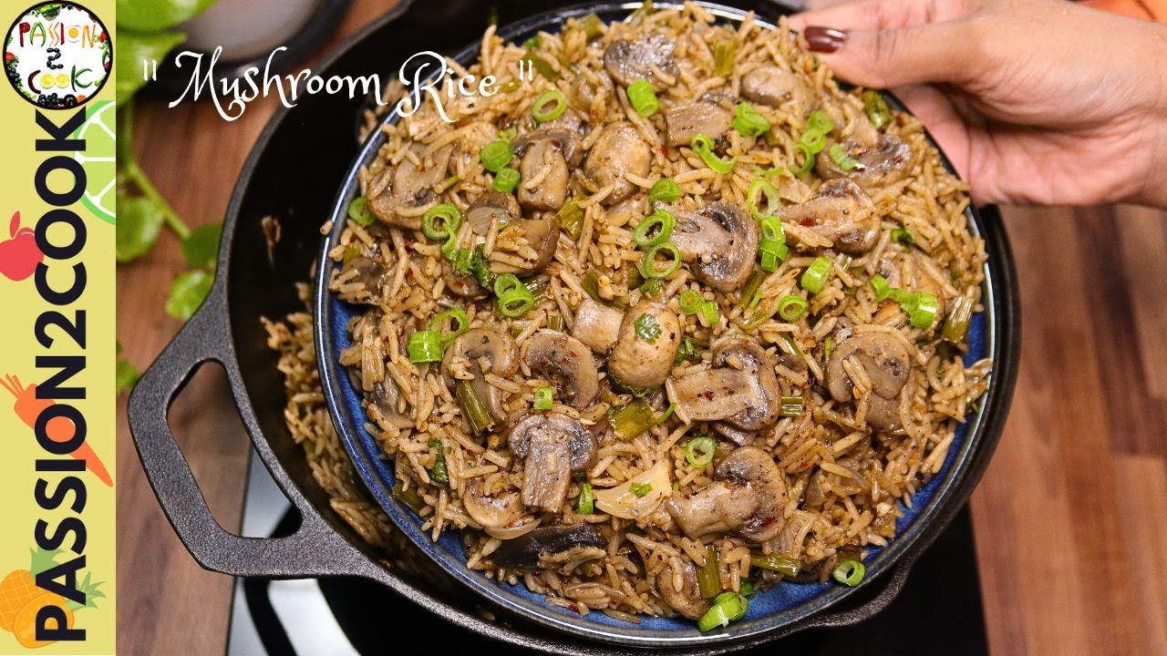 Aromatic Mushroom Rice: A Flavorful and Nutritious Delight