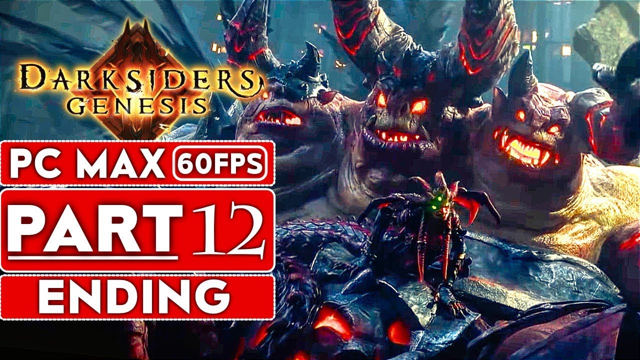 DARKSIDERS GENESIS ENDING Gameplay Walkthrough Part 12 [1080p HD 60FPS ...
