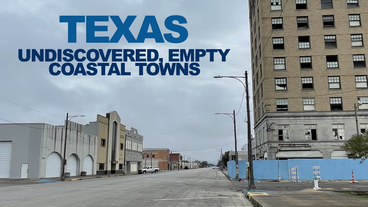 TEXAS: Undiscovered And Surprisingly Empty Coastal Towns