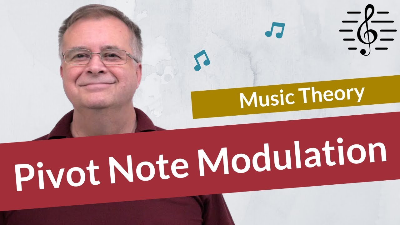 Modulation using a Pivot Note - Music Theory
