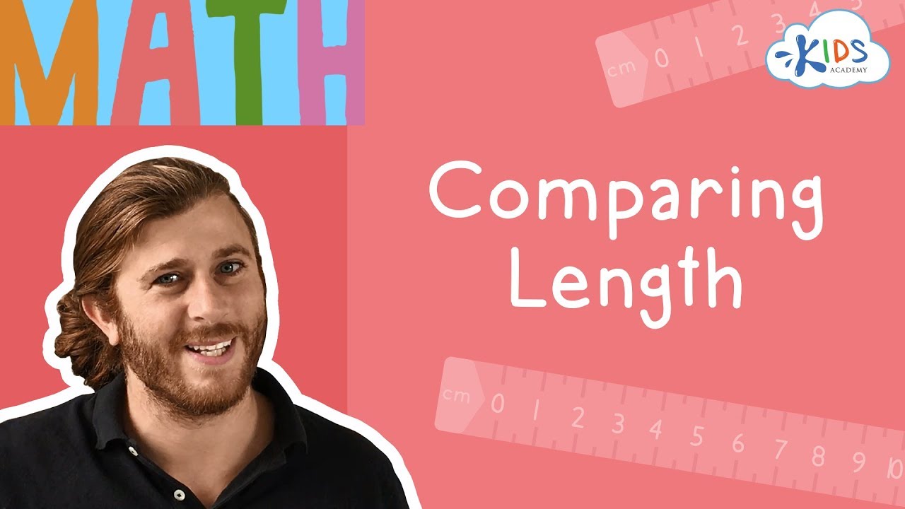Learning Video: Comparing Length - Kids Academy
