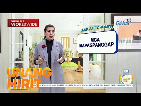 #AskAttyGaby— Usapang pagpapanggap | Unang Hirit | Videos | GMA News Online