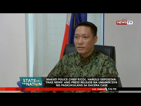 Makati Police Chief P/COL. Harold Depositar: 'Fake News' ang press ...