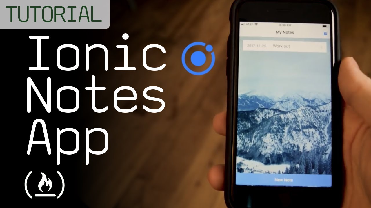 Ionic Notes App Tutorial Mobile App Development