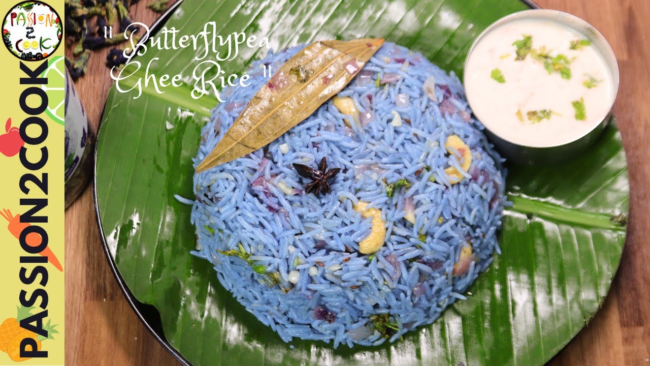 Delicious Butterfly Pea Ghee Rice: A Fusion of Color and Flavor