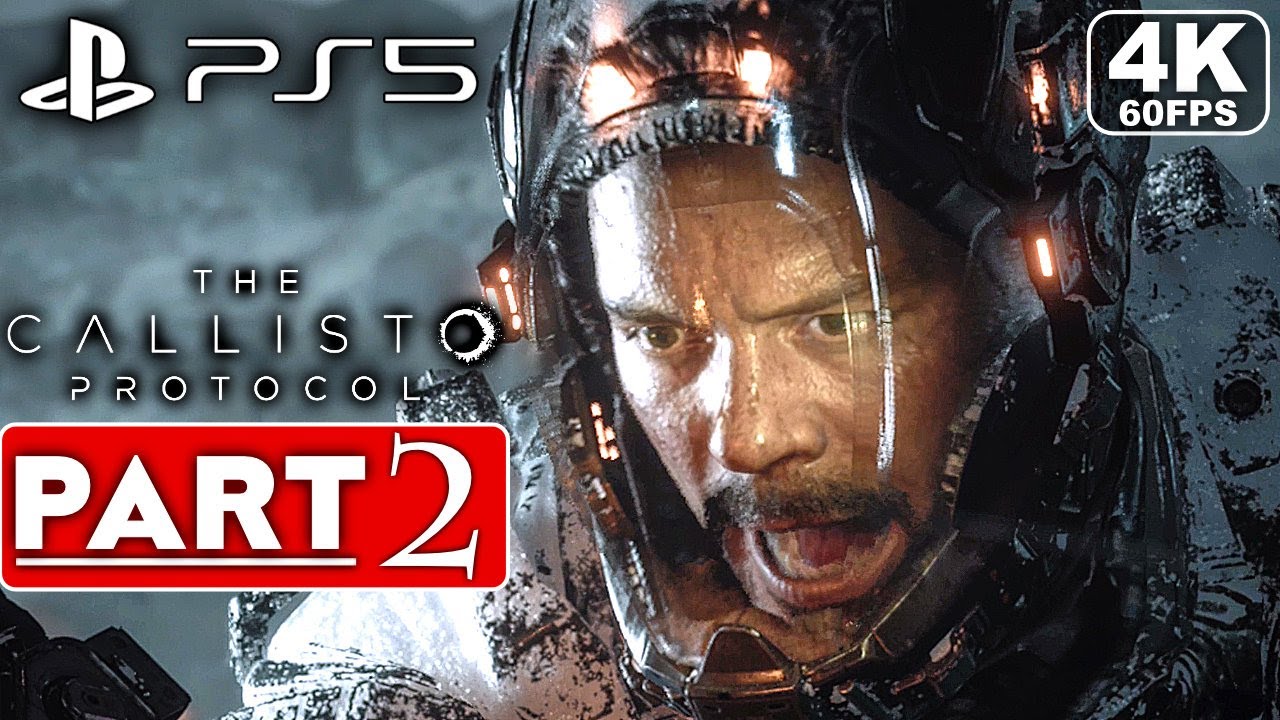 THE CALLISTO PROTOCOL Gameplay Walkthrough Part 2 (FULL GAME)