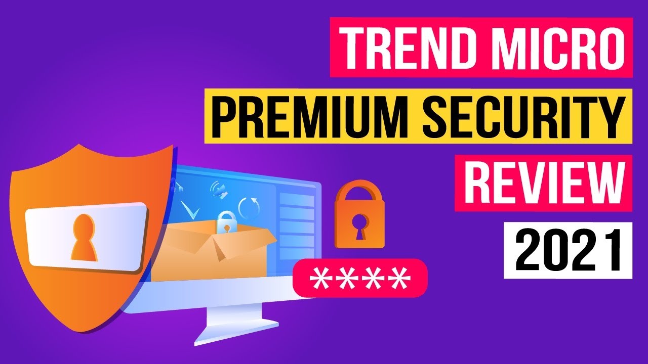 Trend Micro Premium Security Suite Review: How Good is it? (2022) - The ...