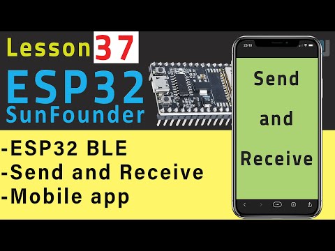 ESP32 Tutorial 37/55 - Using Bluetooth App with ESP32 BLE | SunFounder's ESP32 IoT Learning kit