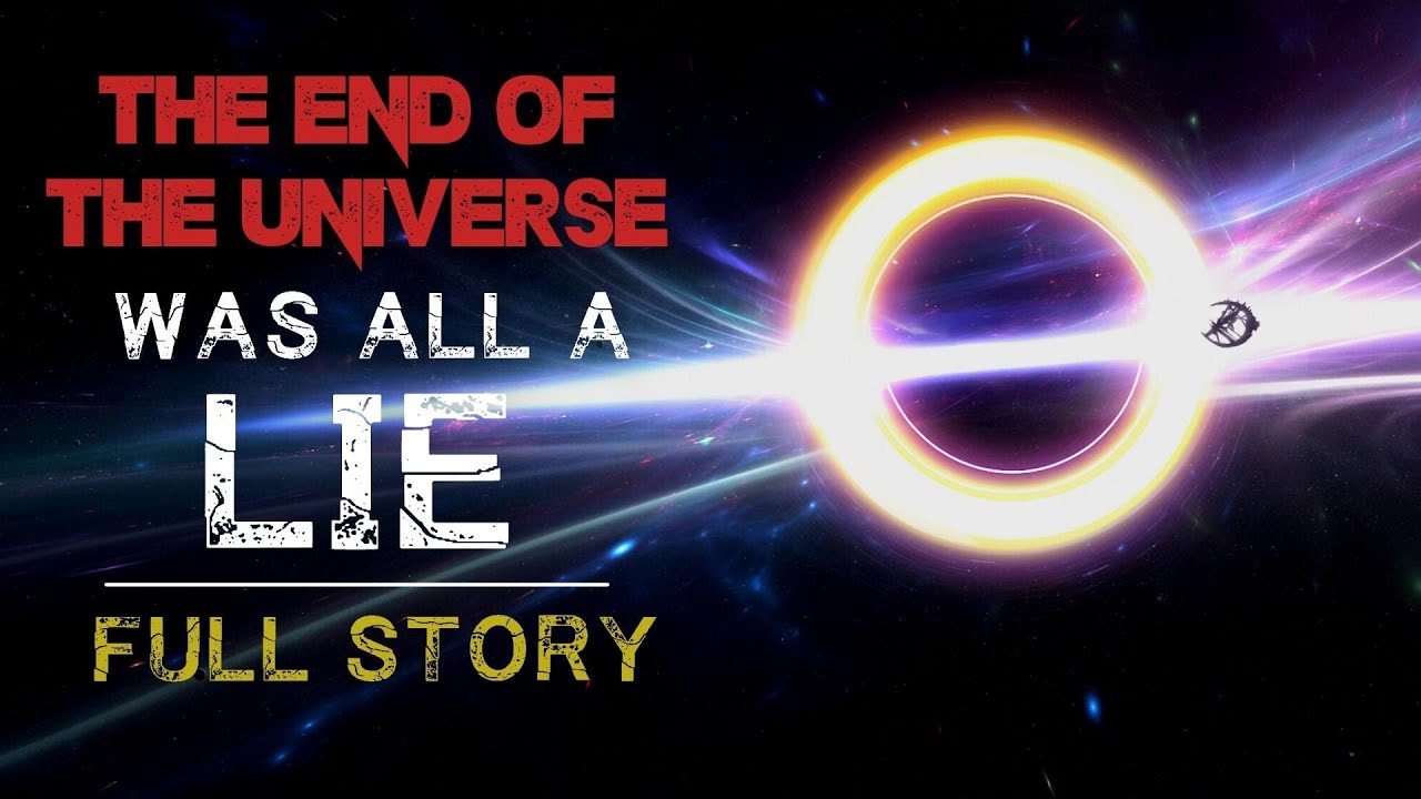 Sci-Fi Creepypasta: The End of The Universe Was All A Lie Short Horror ...