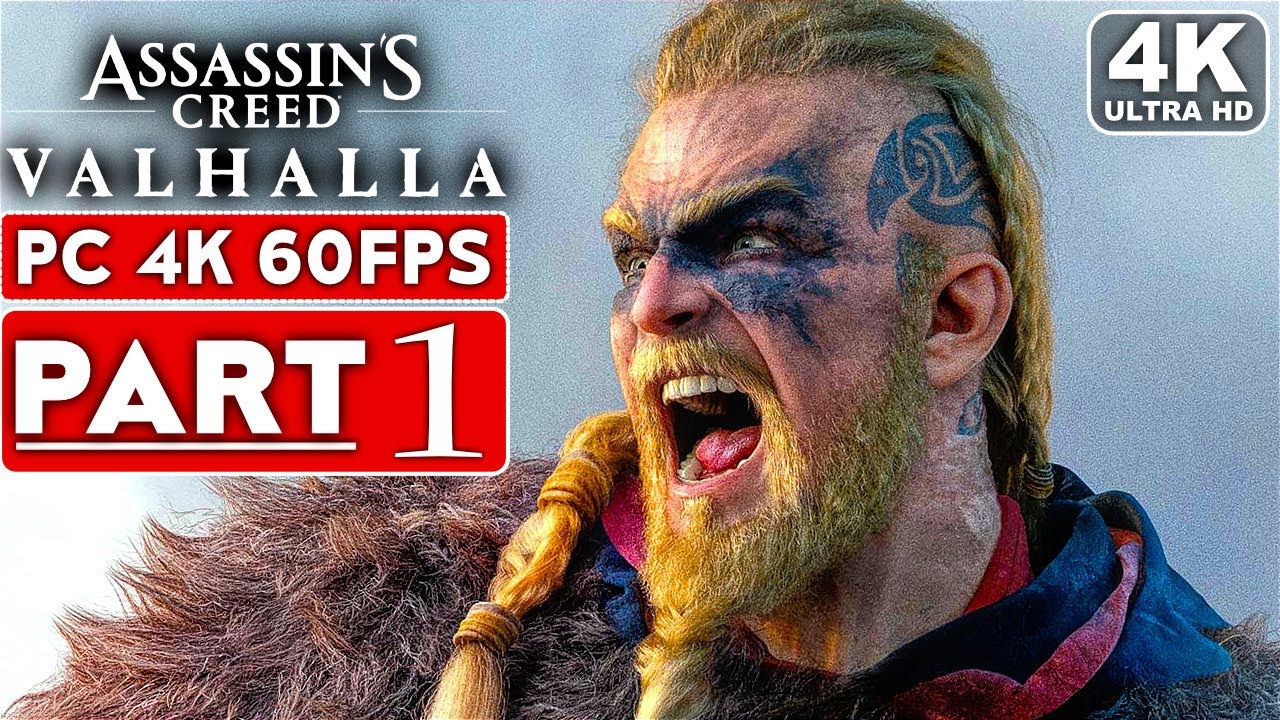 ASSASSIN'S CREED VALHALLA Gameplay Walkthrough Part 1 [4K 60FPS PC] (FULL GAME)