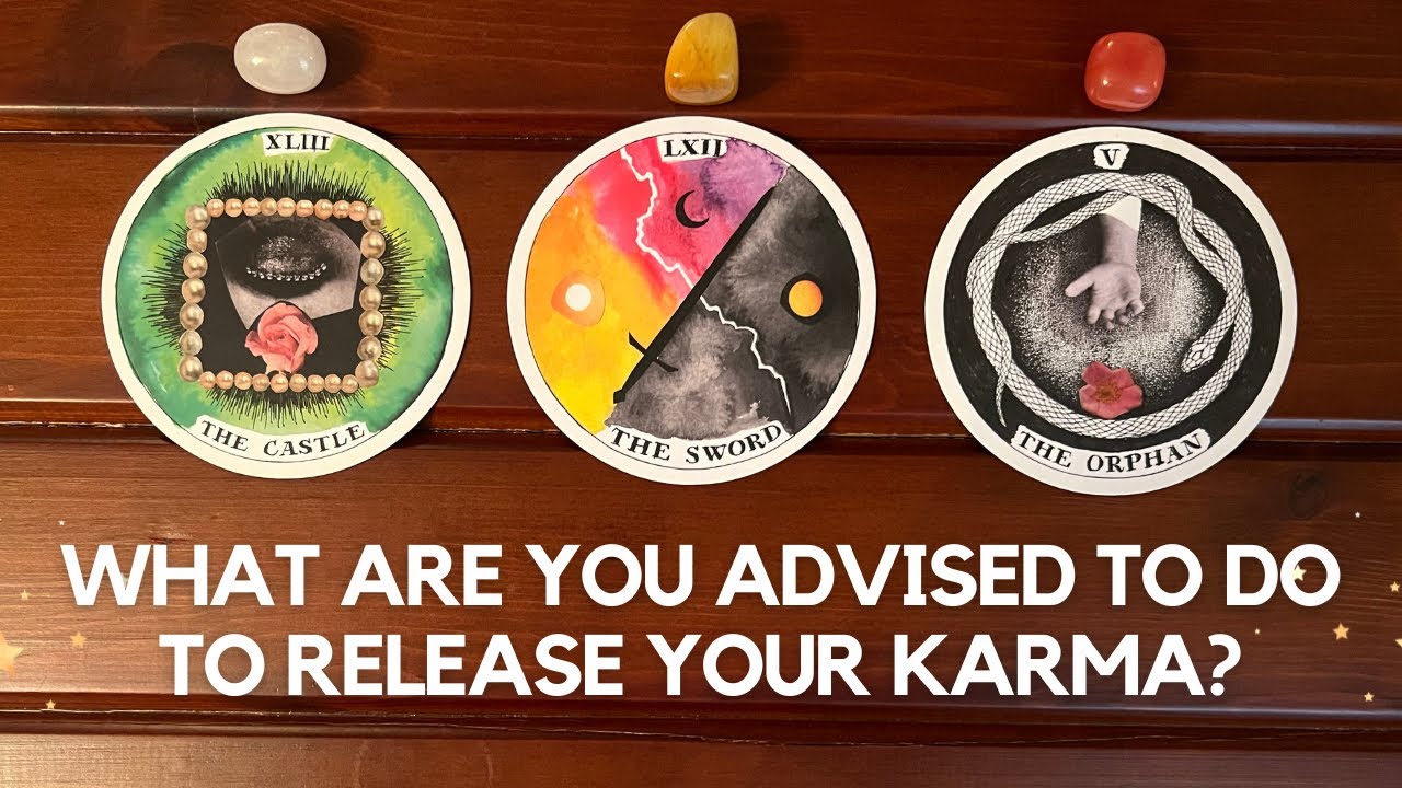 What Are You Advised To Do To Release Your Karma?