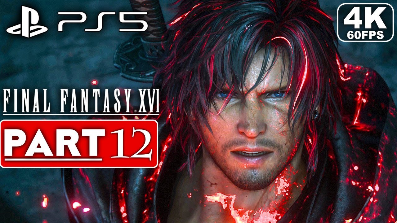 FINAL FANTASY 16 Gameplay Walkthrough Part 12 FULL GAME