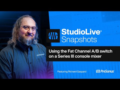Using the Fat Channel A/B switch on a Series III console mixer ...