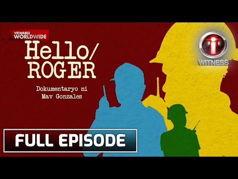'Hello/Roger,' dokumentaryo ni Mav Gonzales | I-Witness | Videos | GMA News Online