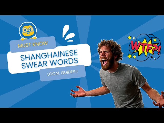 12 Shanghainese Swear Words 🗣 You Need To Know for 2025