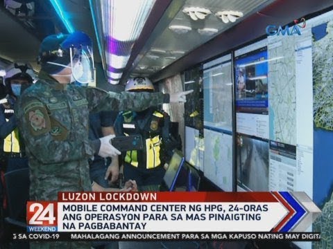 Mobile command center ng HPG, 24-oras ang operasyon para sa mas ...
