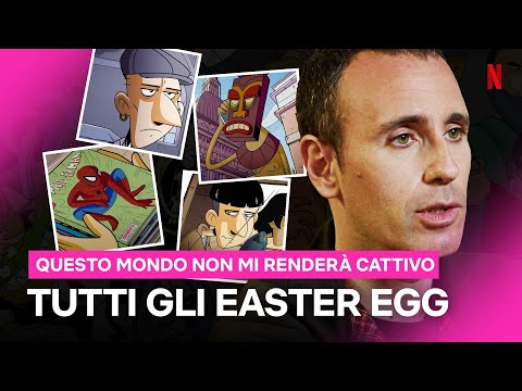 (Quasi) tutti gli EASTER EGG di QUESTO MONDO NON MI RENDERÀ CATTIVO | Netflix Italia - Riviera ...