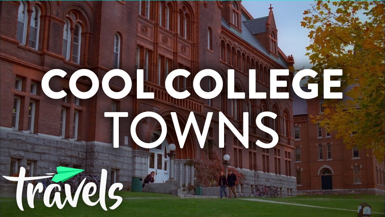 Top 10 Cool College Towns Worth A Road Trip MojoTravels